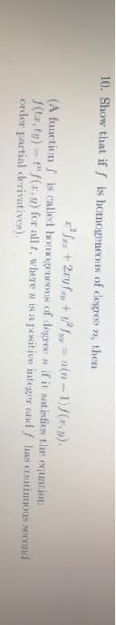 Solved 10. Show that if f is homogeneous of degree n, then | Chegg.com