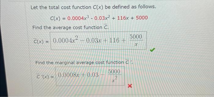 Solved Let the total cost function C(x) be defined as | Chegg.com