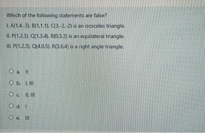 Solved Which of the following statements are false? 1. | Chegg.com