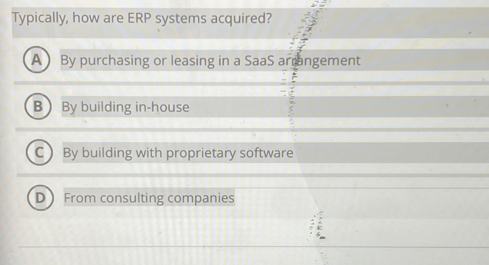 Solved Typically, how are ERP systems acquired?By purchasing | Chegg.com