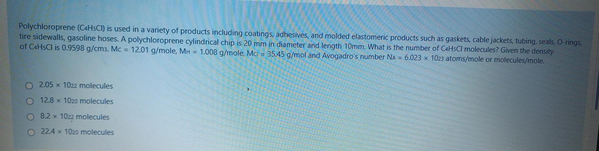 Solved Polychloroprene (C4H5Cl) is used in a variety of | Chegg.com