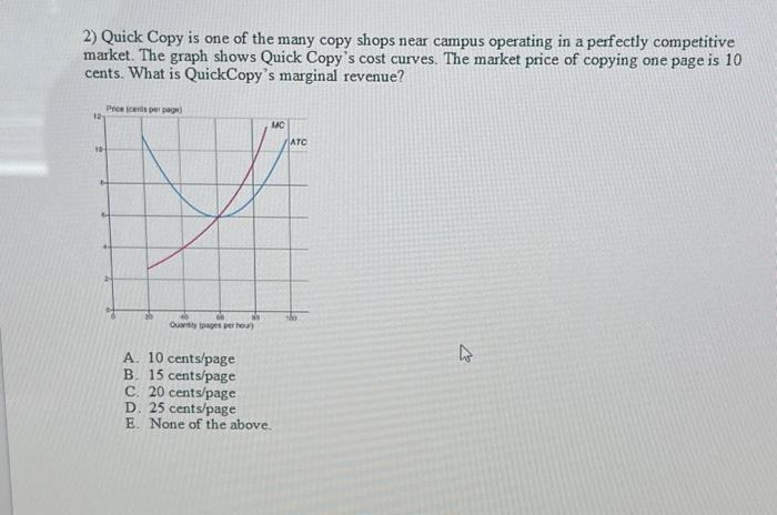 Solved 2) Quick Copy is one of the many copy shops near | Chegg.com