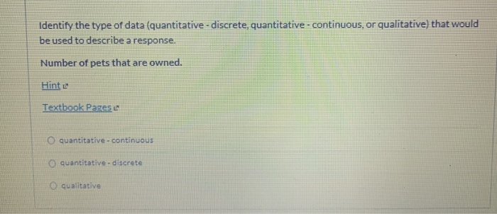 Solved Identify the type of data (quantitative - discrete, | Chegg.com