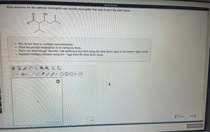 Solved [References Write structures for the carbonyl | Chegg.com Solved [References Write structures for the carbonyl | Chegg.com