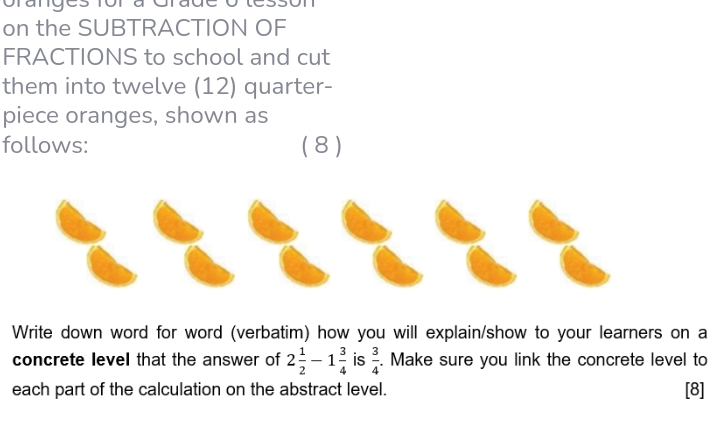 Solved on the SUBTRACTION OFFRACTIONS to school and cut them | Chegg.com