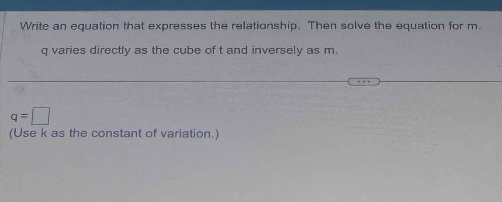 Solved Write An Equation That Expresses The Relationship