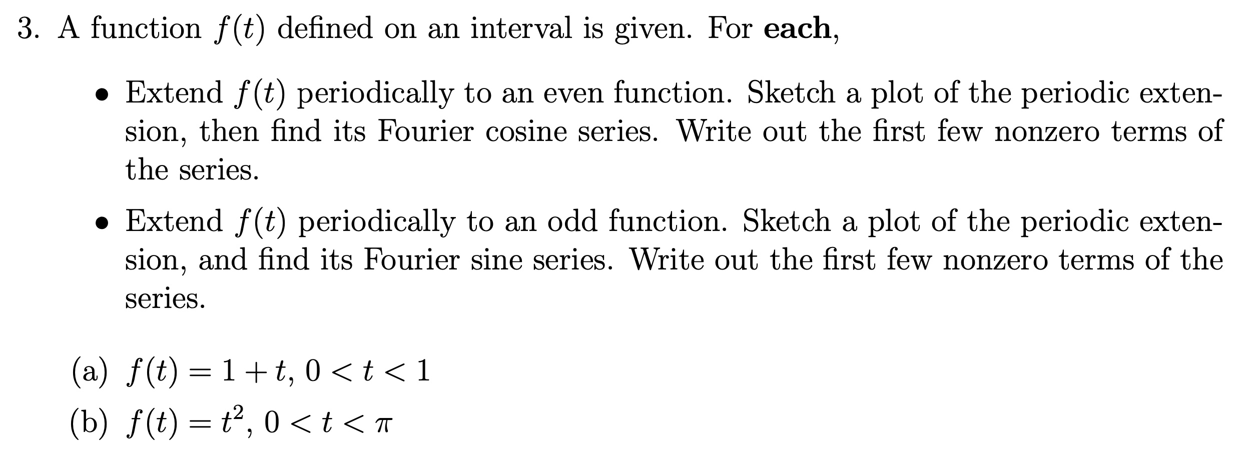A function f(t) ﻿defined on an interval is given. For | Chegg.com
