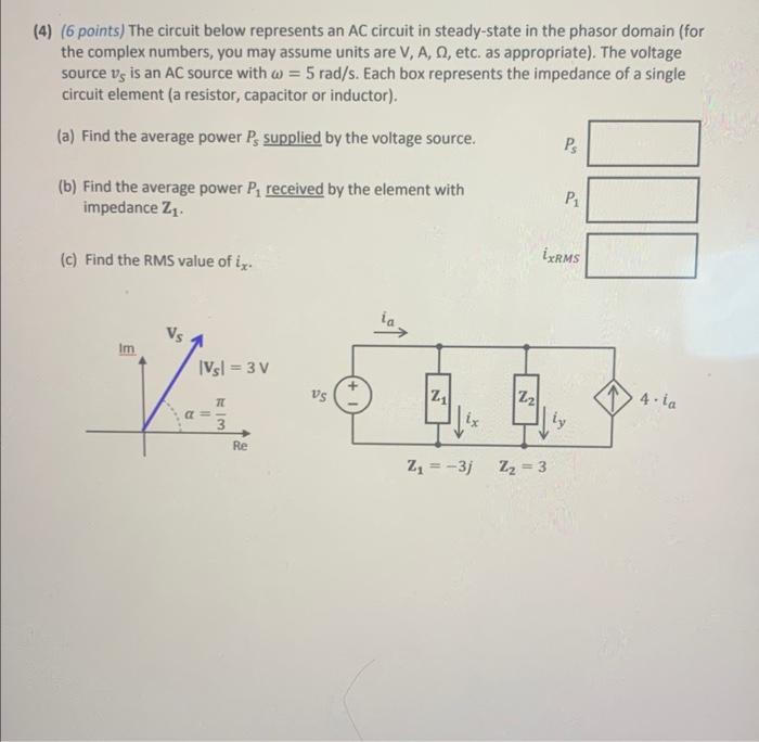 Solved (4) (6 points) The circuit below represents an AC | Chegg.com