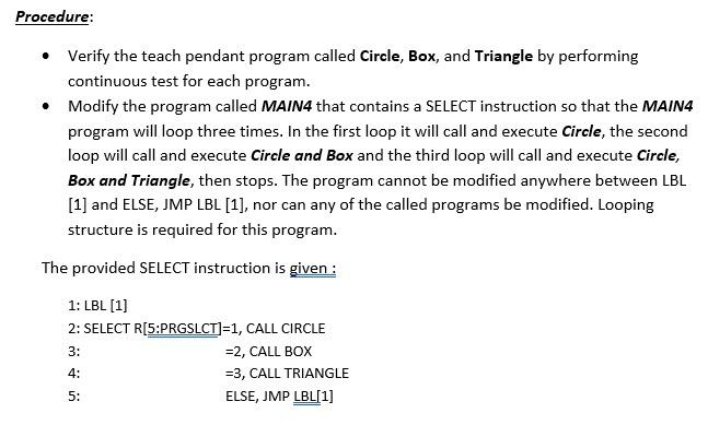 Procedure: • Verify the teach pendant program called | Chegg.com