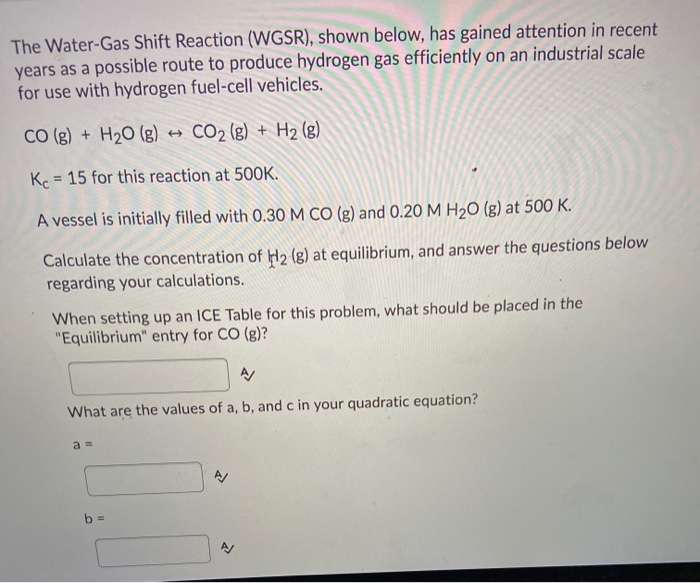 Solved The Water-Gas Shift Reaction (WGSR), shown below, has | Chegg.com