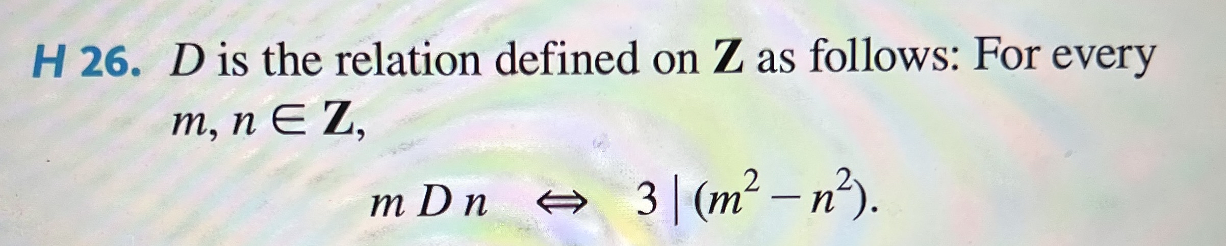 H 26. D ﻿is the relation defined on Z ﻿as follows: | Chegg.com
