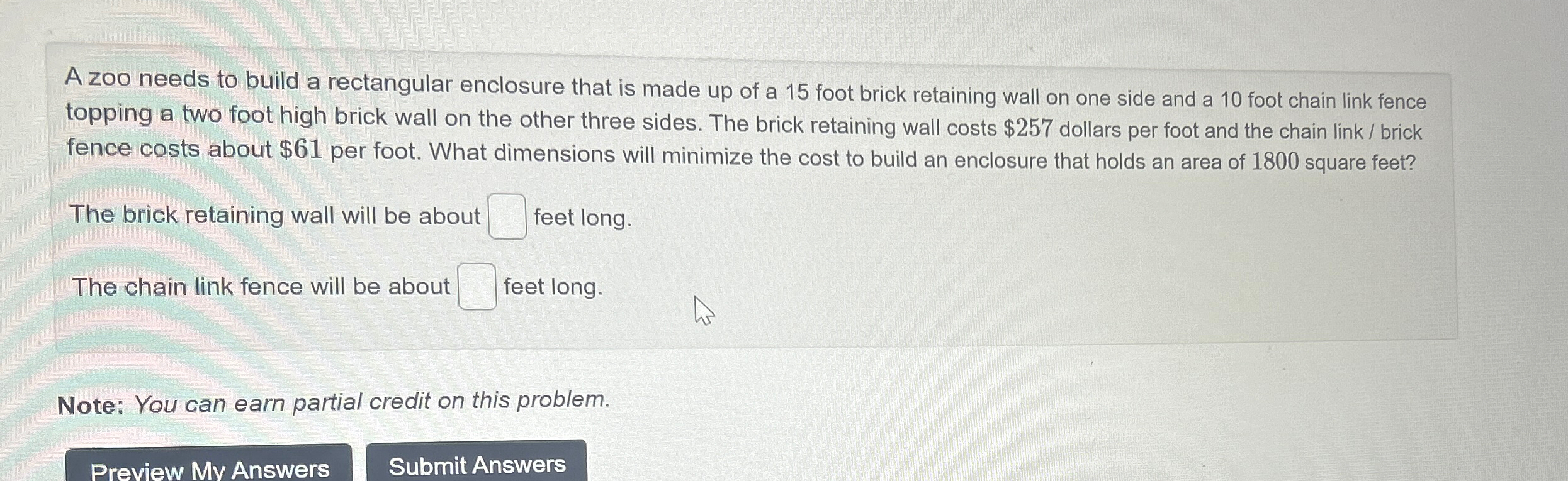 Solved A zoo needs to build a rectangular enclosure that is | Chegg.com