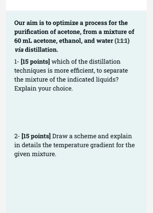 Solved Our aim is to optimize a process for the purification | Chegg.com