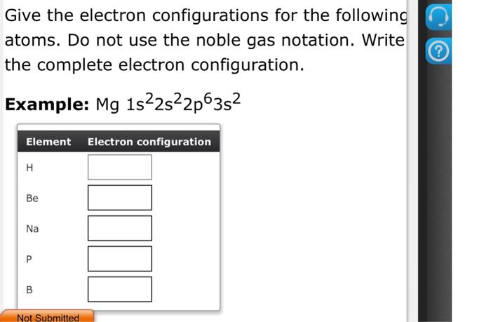 Solved Give the electron configurations for the following | Chegg.com
