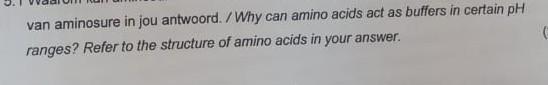 Solved van aminosure in jou antwoord. / Why can amino acids | Chegg.com
