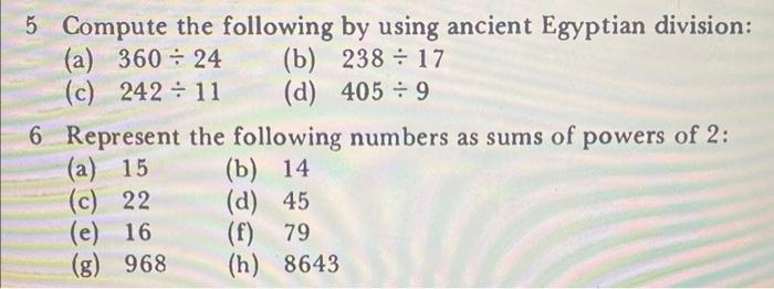 Solved 5 Compute the following by using ancient Egyptian | Chegg.com
