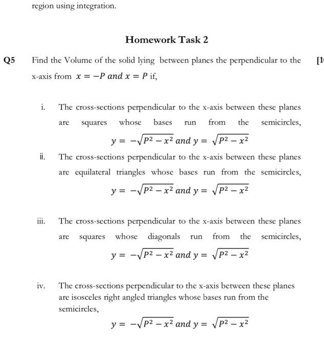Solved region using integration. Homework Task 2 Q5 [1 Find | Chegg.com