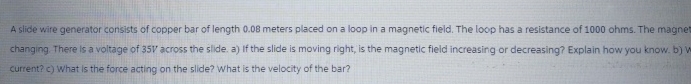 Solved A slide wire generator consists of copper bar of | Chegg.com