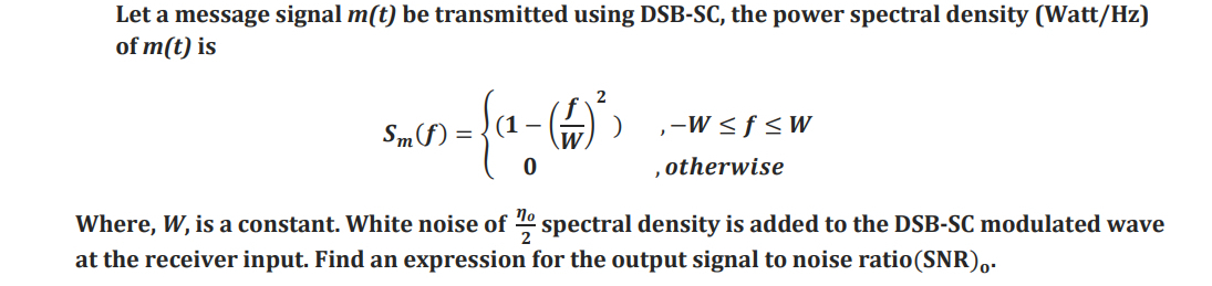 Solved Let a message signal m(t) ﻿be transmitted using | Chegg.com