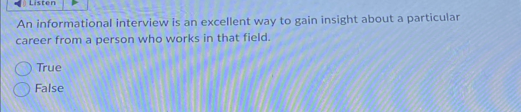 Solved An informational interview is an excellent way to | Chegg.com