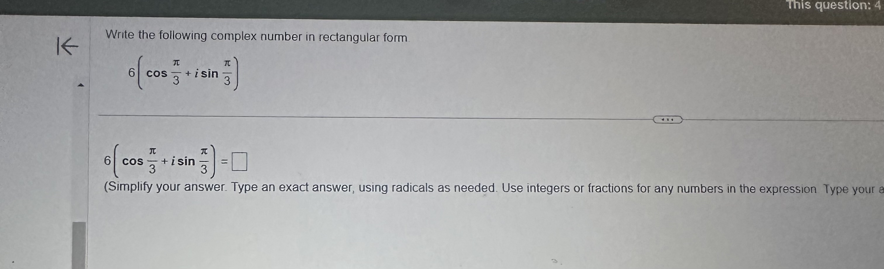 Solved Write the following complex number in rectangular | Chegg.com