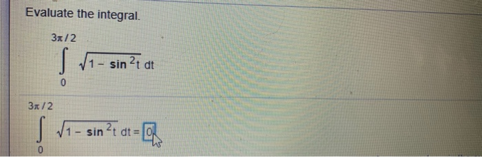 Solved Evaluate the integral. 3x/2 sin 2t dt 3x/2 sin 2t dt | Chegg.com