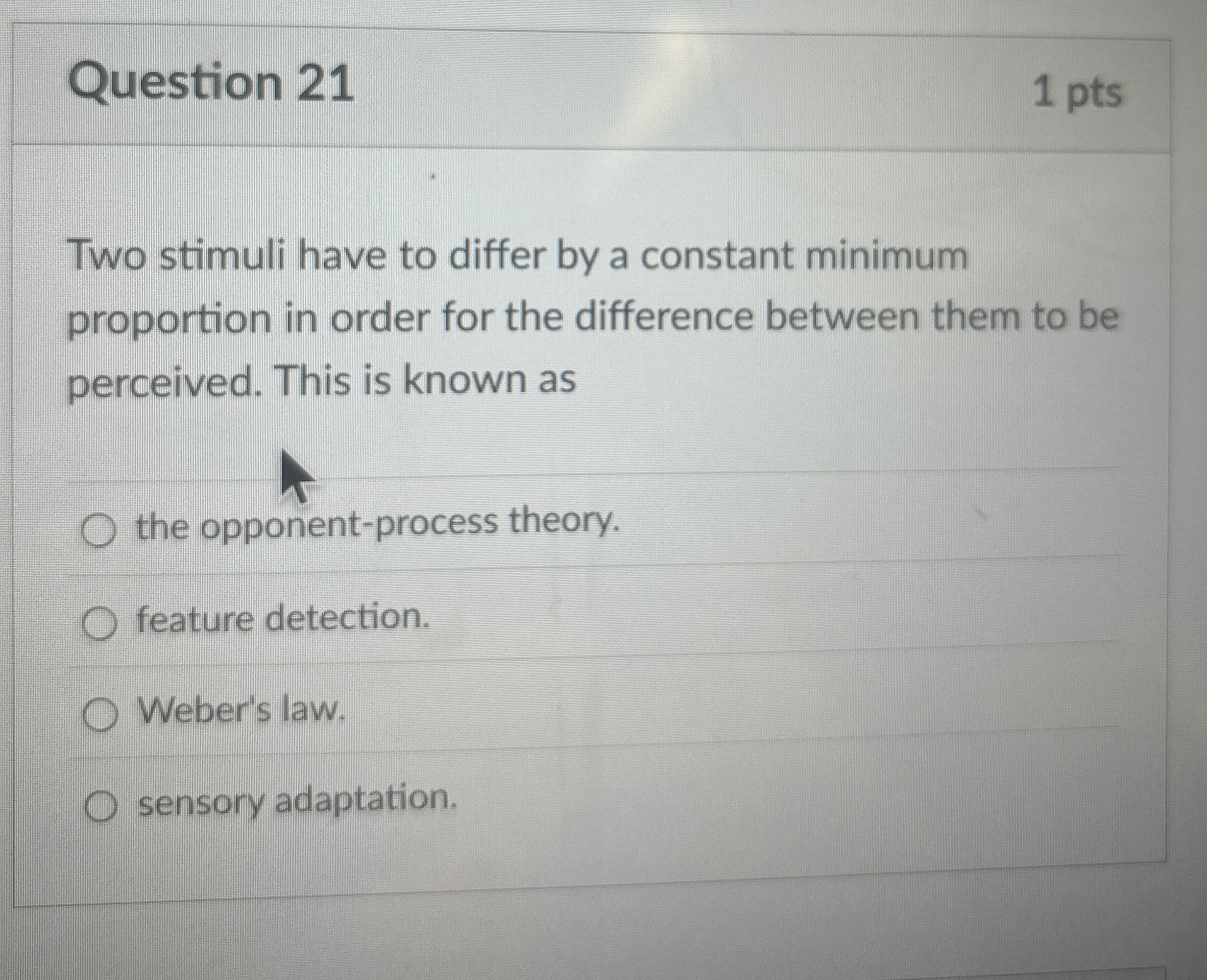 Solved Question 211 ﻿ptsTwo stimuli have to differ by a | Chegg.com