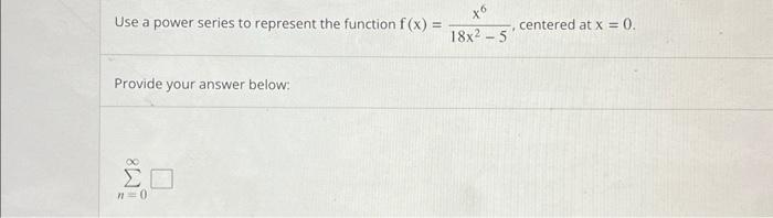 Solved Use a power series to represent the function | Chegg.com