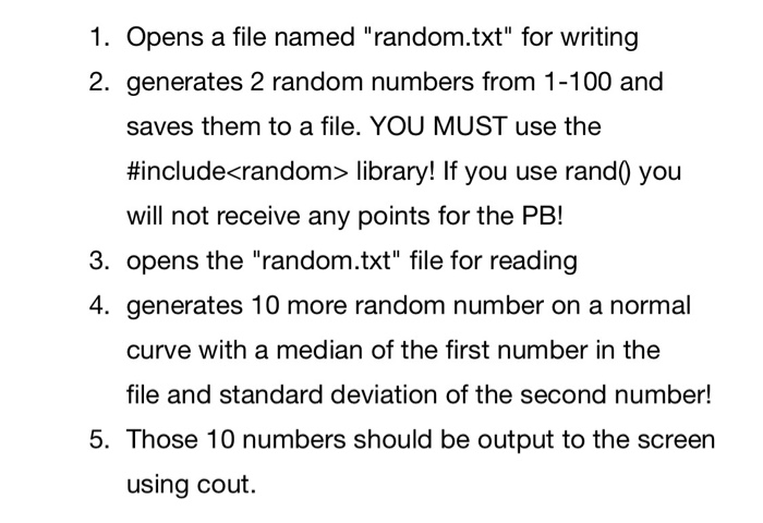 Solved 1. Opens a file named "random.txt" for writing 2. | Chegg.com