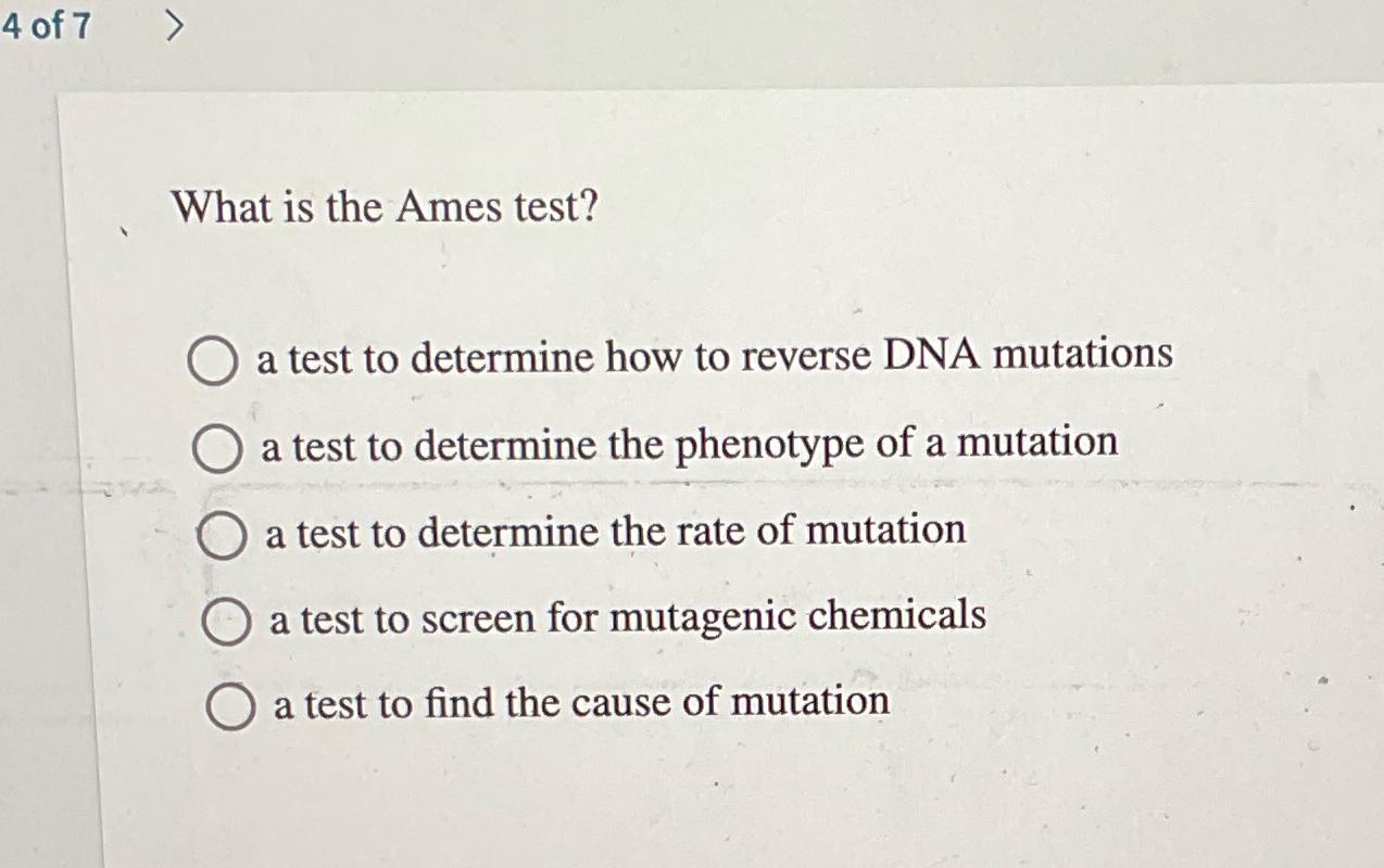 Solved What is the Ames test?a test to determine how to | Chegg.com