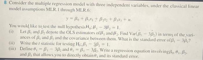 Solved 8 Consider the multiple regression model with three | Chegg.com