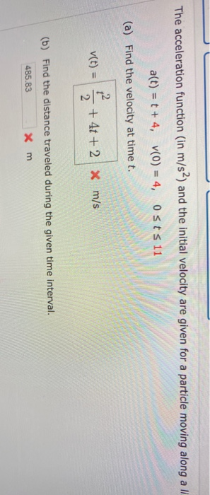 Solved The acceleration function (in m/s2) and the initial | Chegg.com