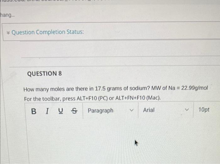 Solved How many moles are there in 17.5 grams of sodium? MW | Chegg.com