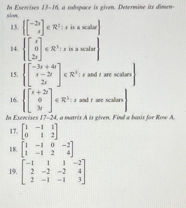 Solved 13. {[−2ss]∈R2:s is a scalar } 14. ⎩⎨⎧⎣⎡s02s⎦⎤∈R3:s | Chegg.com