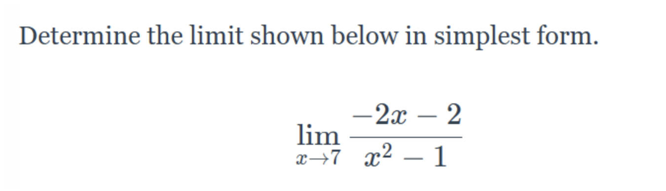 Solved Determine the limit shown below in simplest | Chegg.com