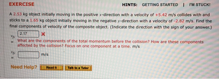 Solved EXERCISE HINTS: GETTING STARTED I'M STUCK! A 2.53 kg | Chegg.com