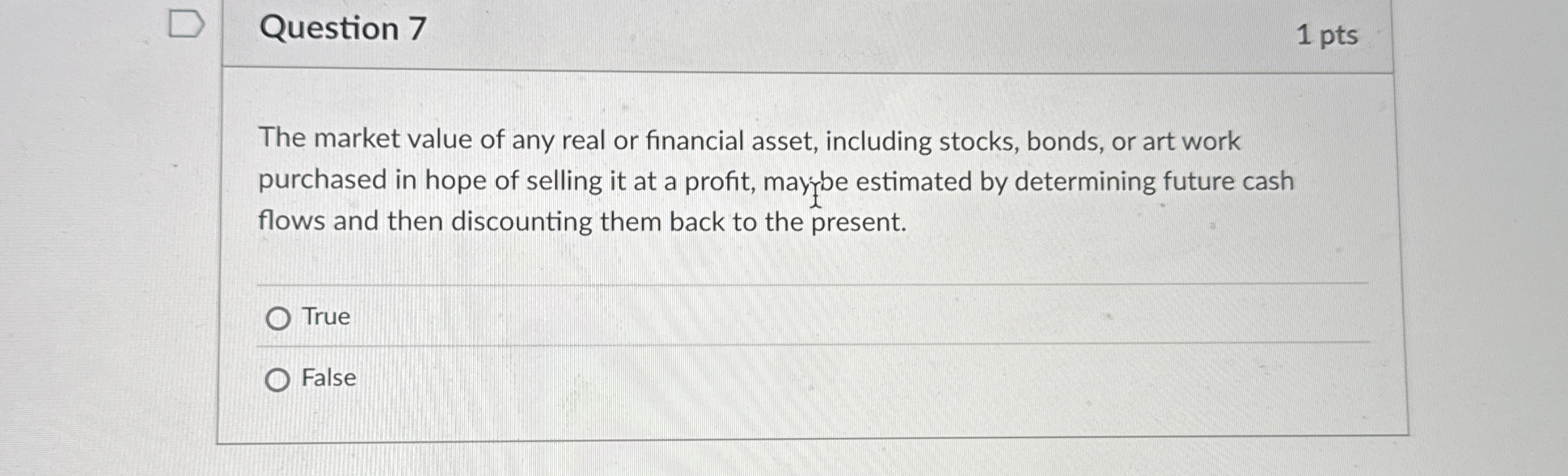 Solved Question 71 ﻿ptsThe market value of any real or | Chegg.com