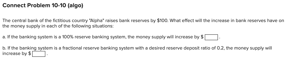 Solved Connect Problem 10-10 (algo)The central bank of the | Chegg.com