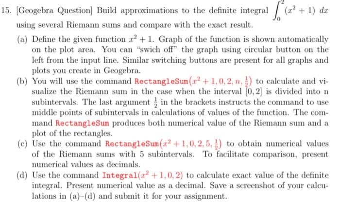 Solved 5. [Geogebra Question] Build approximations to the | Chegg.com