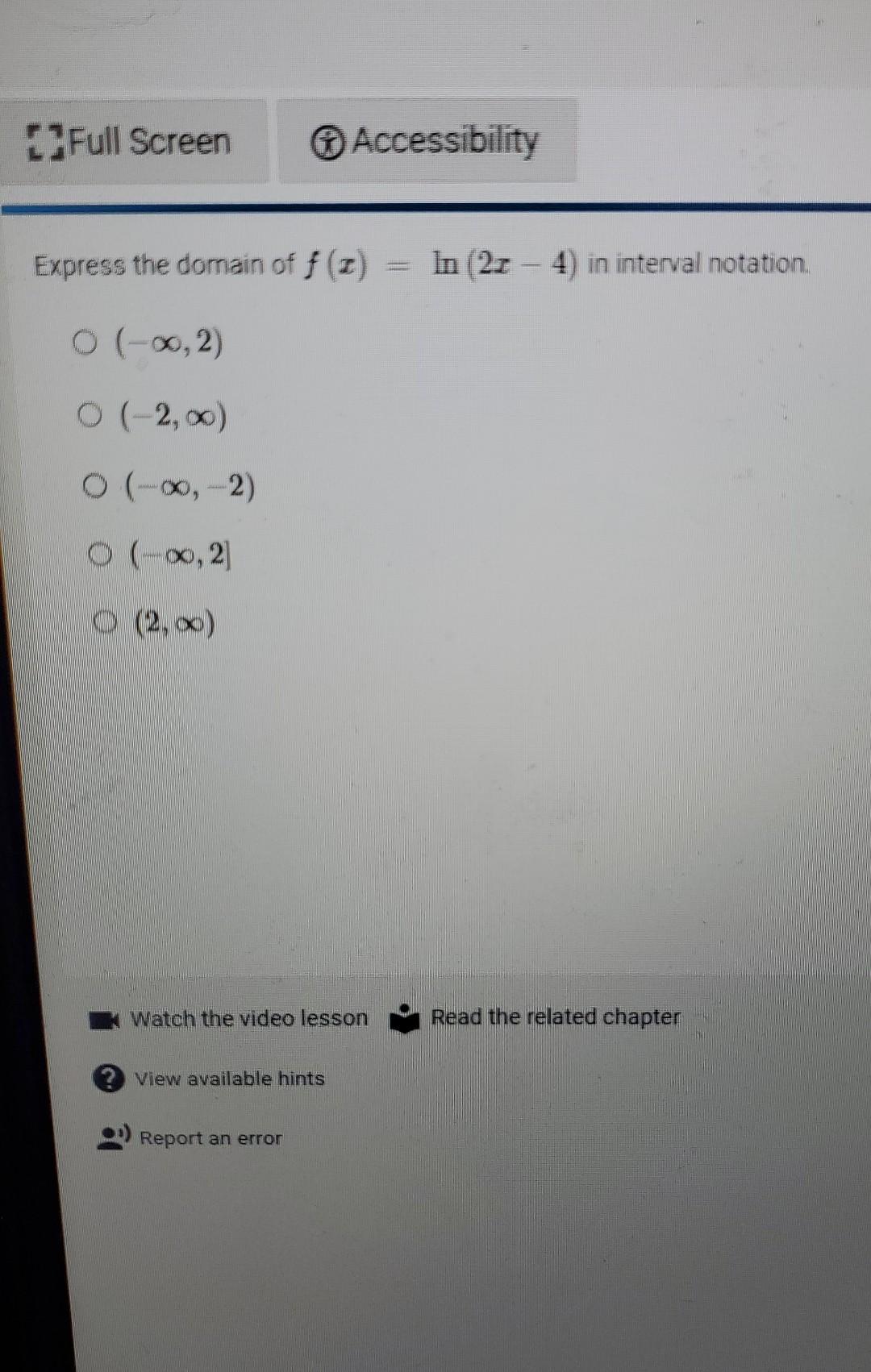 Solved Express the domain of f(x)=ln(2x−4) in interval | Chegg.com