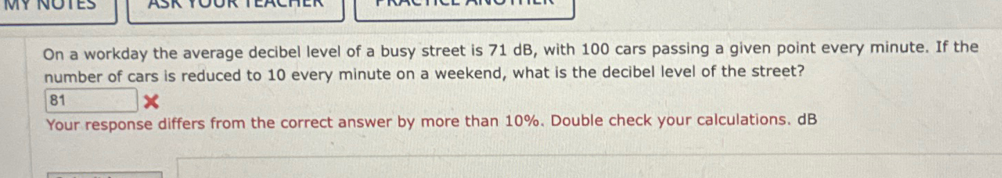 Solved On a workday the average decibel level of a busy | Chegg.com