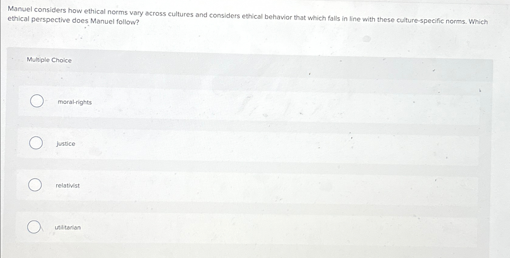 Solved Manuel considers how ethical norms vary across | Chegg.com