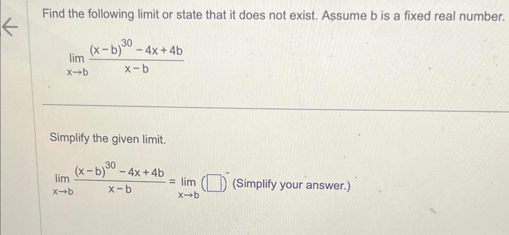 Solved Find the following limit or state that it does not | Chegg.com
