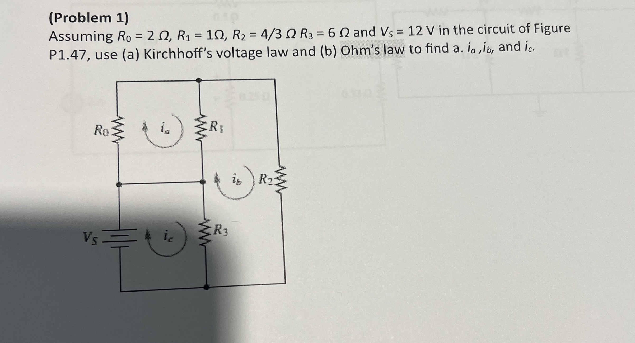 Solved (Problem 1)Assuming R0=2Ω,R1=1Ω,R2=43ΩR3=6Ω ﻿and | Chegg.com