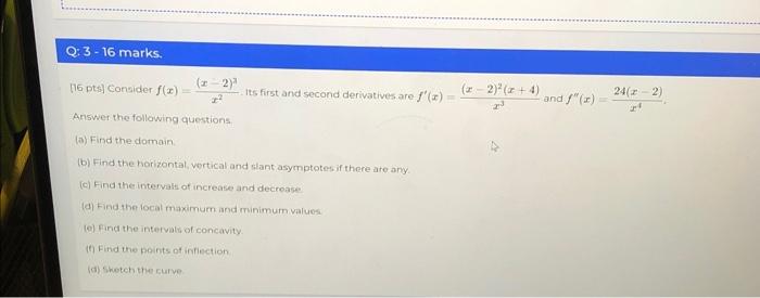 Solved [16 pt:5) Consider f(x)=x2(x−2)3. Its first and | Chegg.com