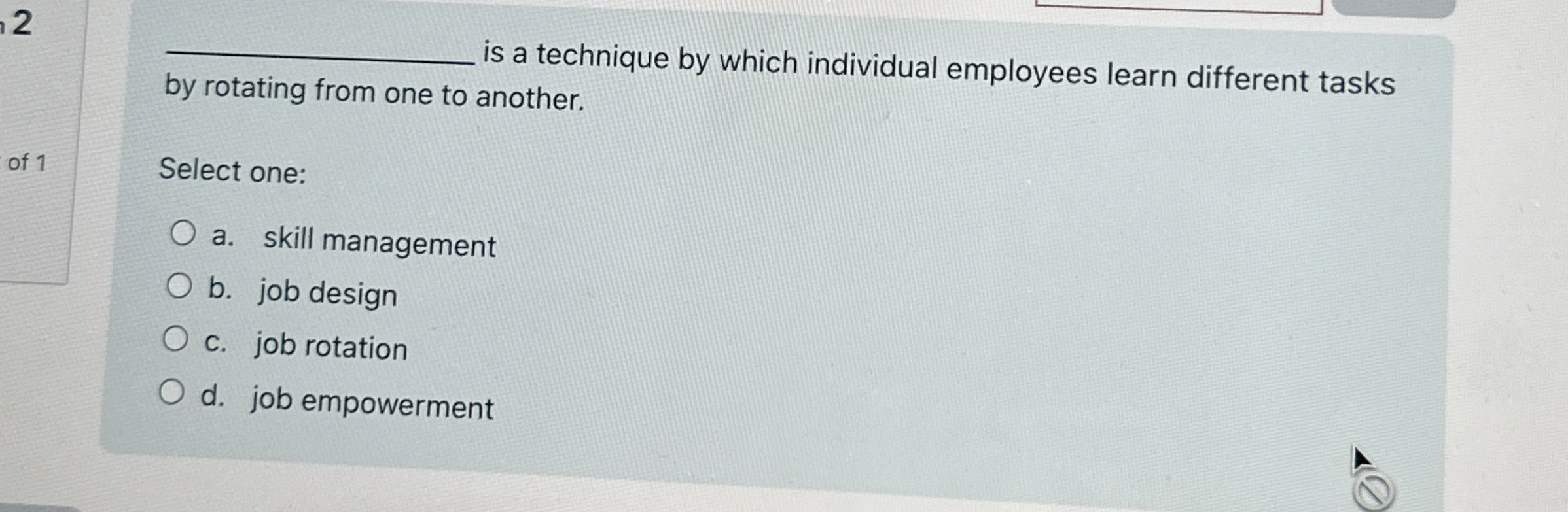 Solved 2q, ﻿is a technique by which individual employees | Chegg.com
