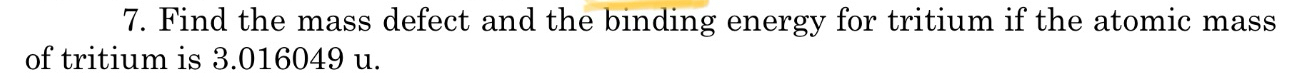 Solved How to solve Find the mass defect and the binding | Chegg.com