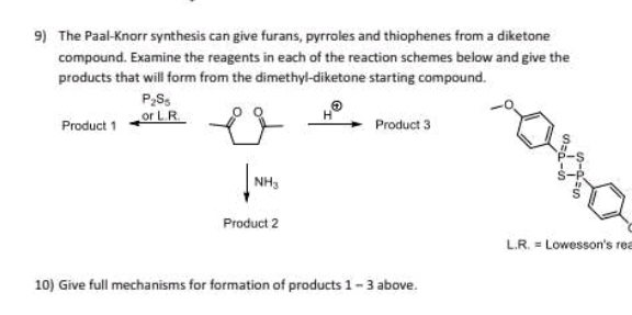 Solved 9) The Paal-Knorr synthesis can give furans, pyrroles | Chegg.com