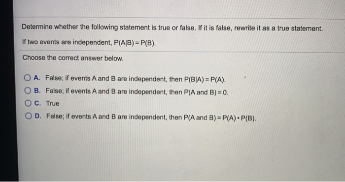 Solved Determine whether the following statement is true or | Chegg.com