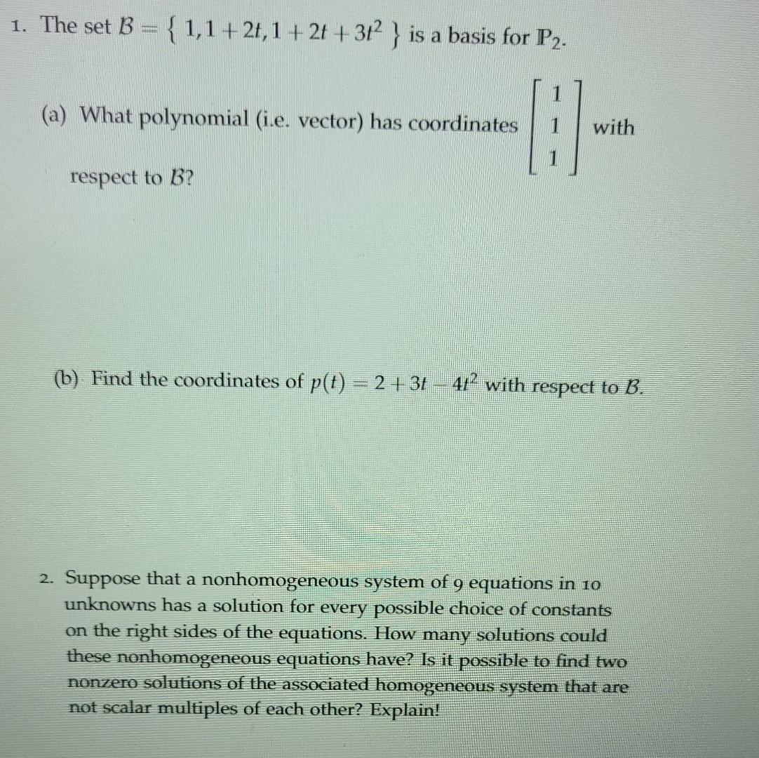 Solved 1. The set B = {1,1+2+,1 + 2+ +372 } is a basis for | Chegg.com
